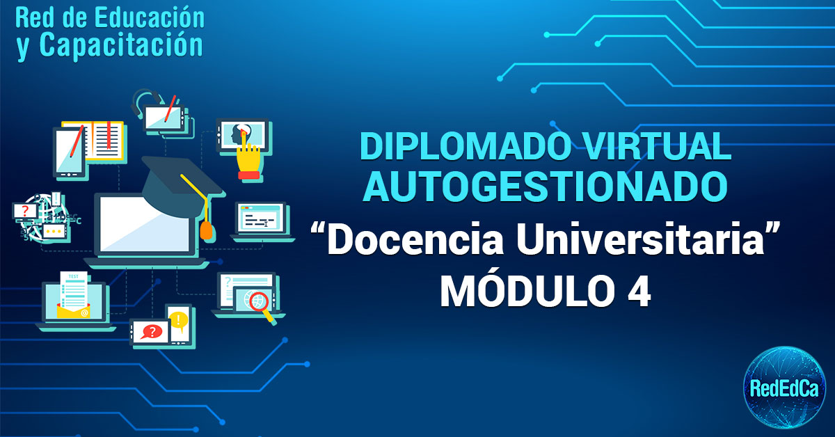Módulo 4 El Docente - Diplomado Virtual Autogestionado en Docencia Universitaria + 5 Cursos ...