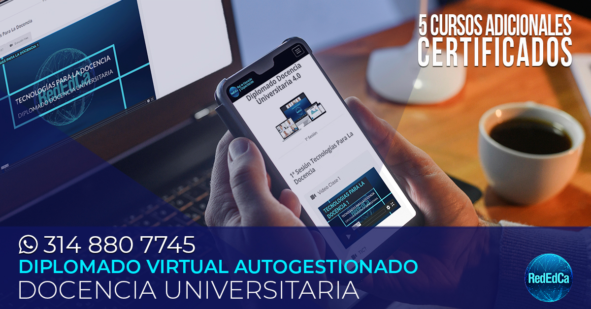 Diplomado Virtual Autogestionado en Docencia Universitaria + 5 Cursos ...